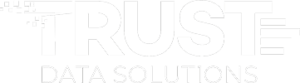 TRUST DATA SOLUTIONS – DATA PROTECTION & CYBERSECURITY